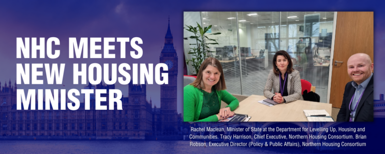 NHC meets new Housing Minister | Northern Housing Consortium